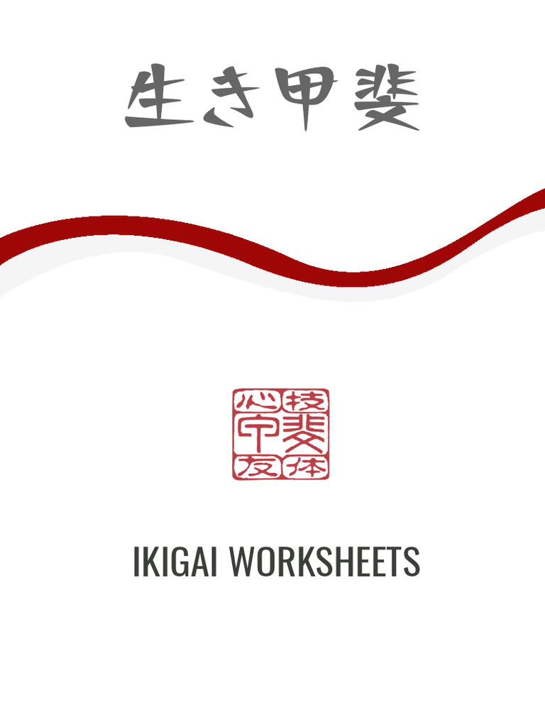 Ikigai Worksheets for Personal Discovery | PDF | Happiness | Mind