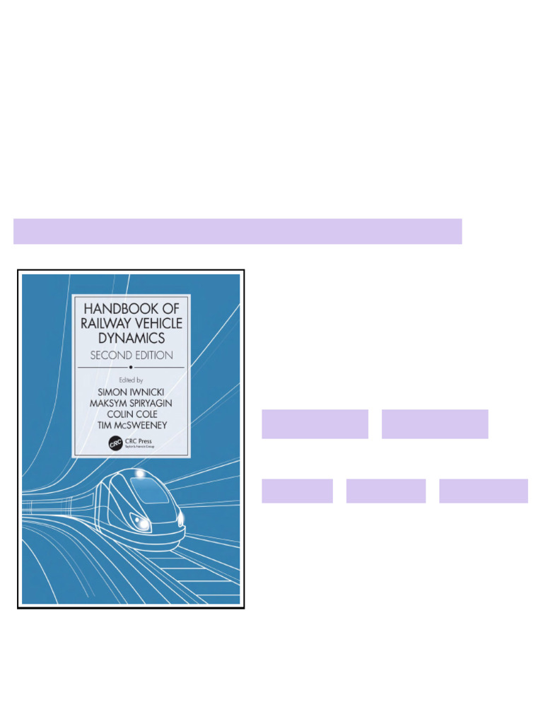 Handbook of Railway Vehicle Dynamics Second Edition 2nIwnicki & Maksym ...