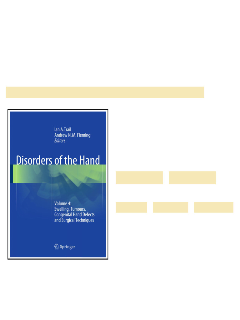 Disorders of the Hand Volume 4 Swelling Tumours Congenital Hand Defects ...
