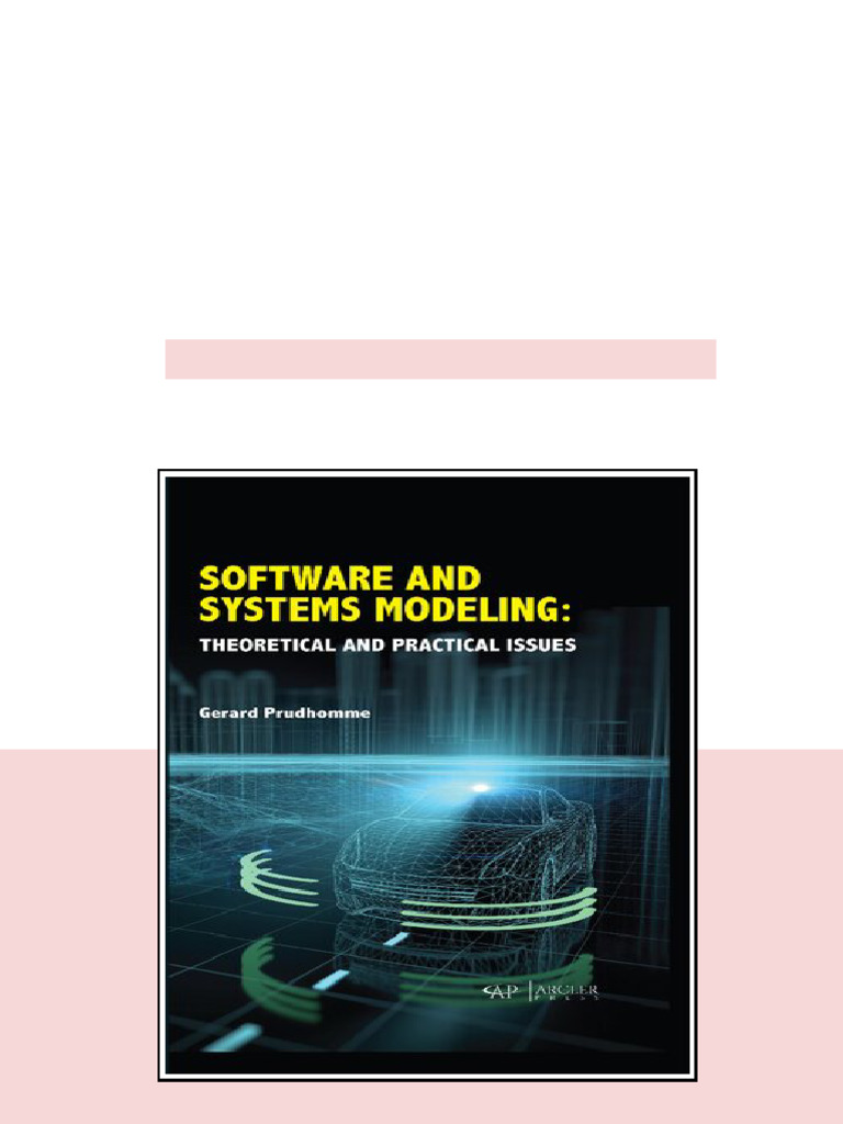 Software And Systems Modeling Theoretical And Practical Issues Book ...