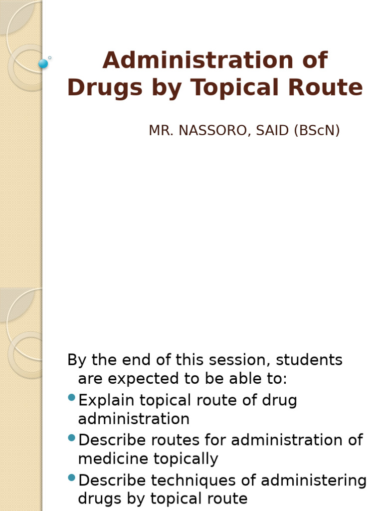 Topical Drug Administration Techniques | PDF | Topical Medication | Rectum