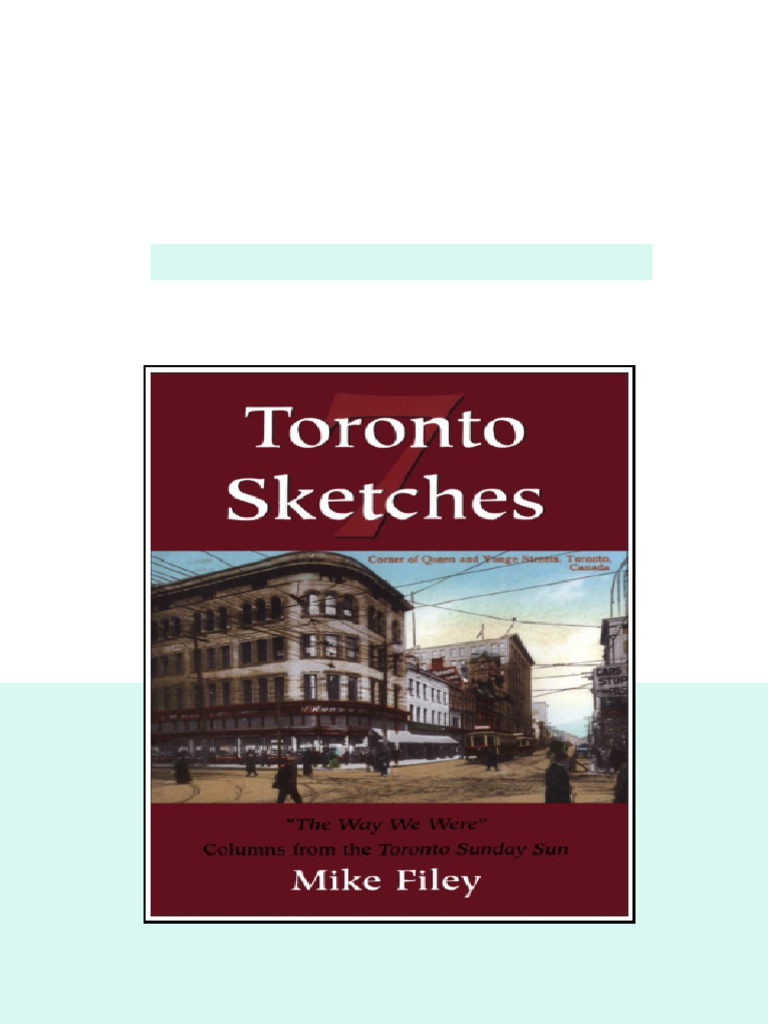 Toronto Sketches 7 The Way We Were Mike Filey full digital chapters | PDF