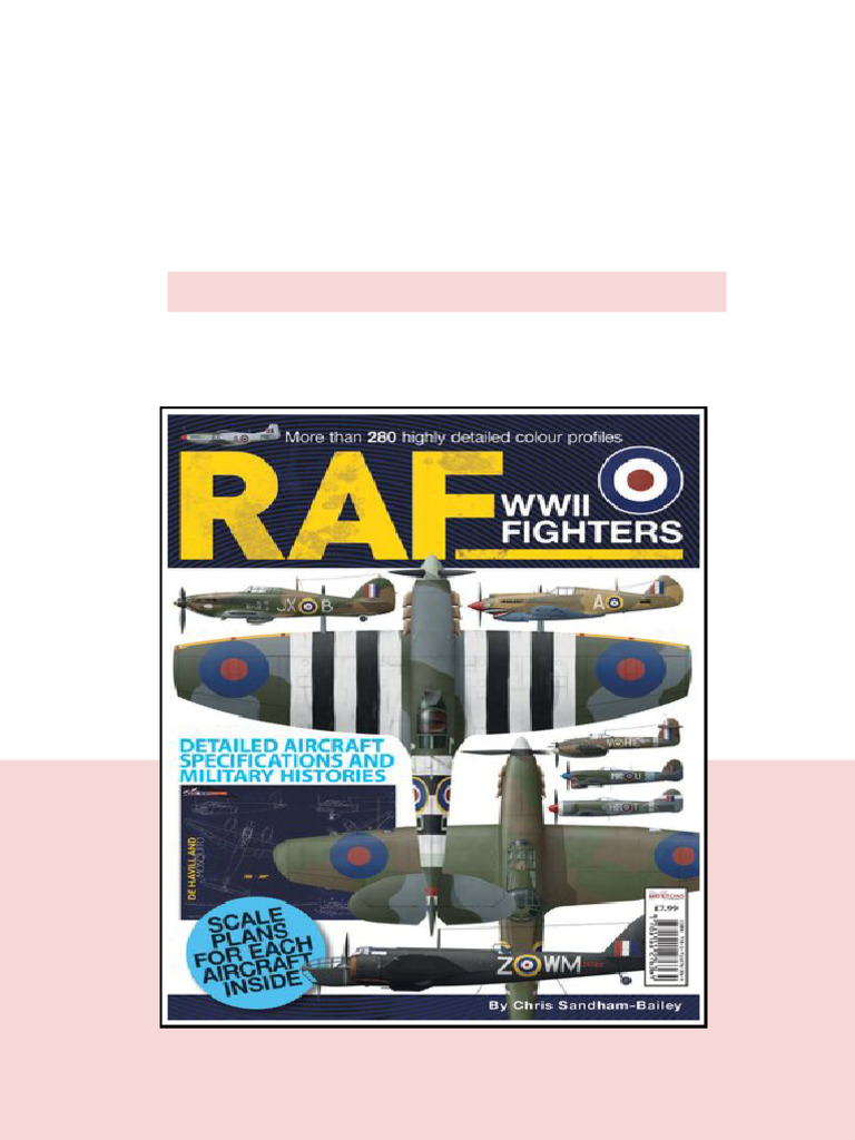 Raf Ww2 Fighters Chris Sandhambailey Complete Edition | PDF