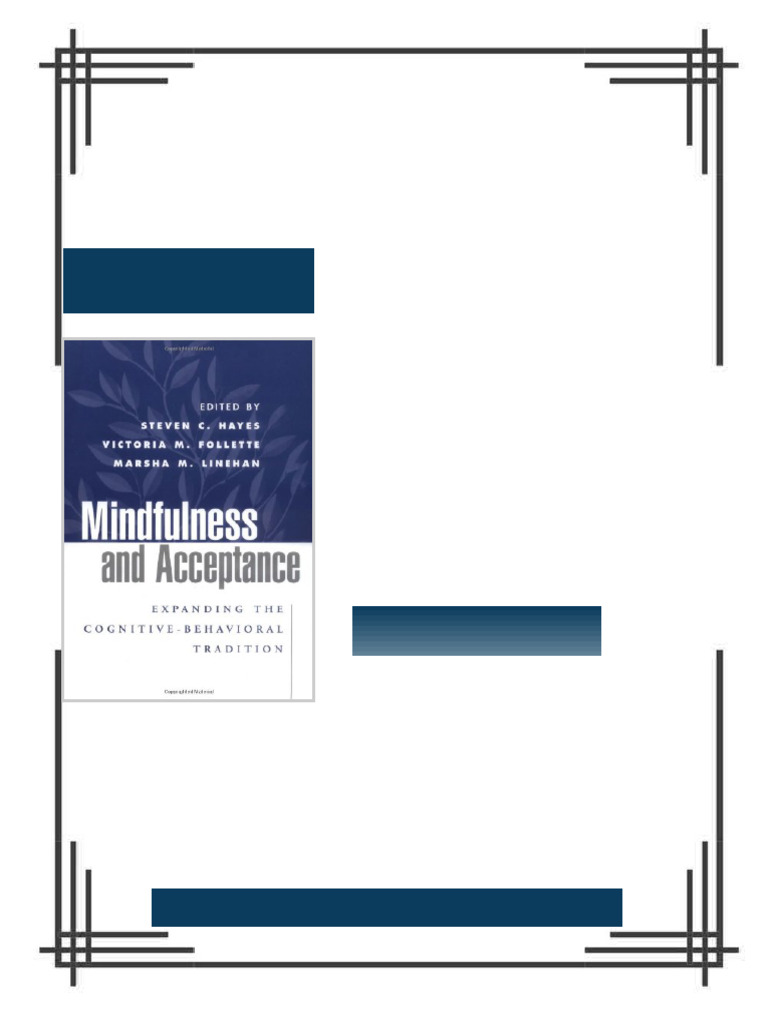 Mindfulness Acceptance Expanding the Cognitive Behavioural tradition ...