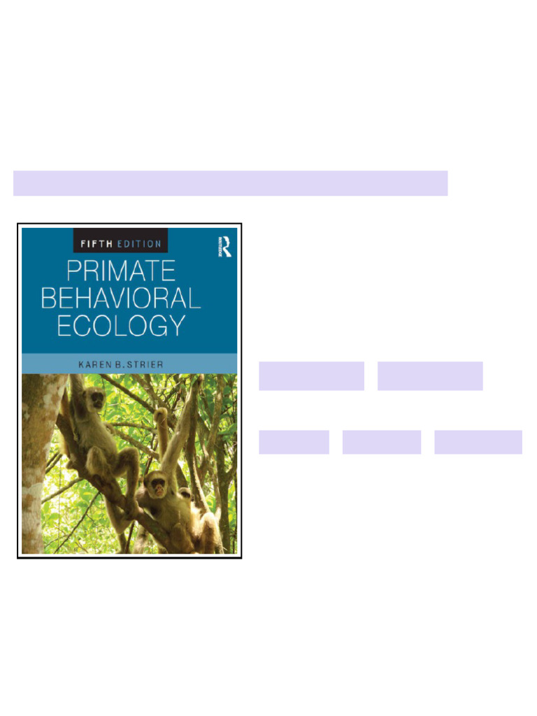 Primate Behavioral Ecology 5th Edition Karen B. Strier - ebook and ...