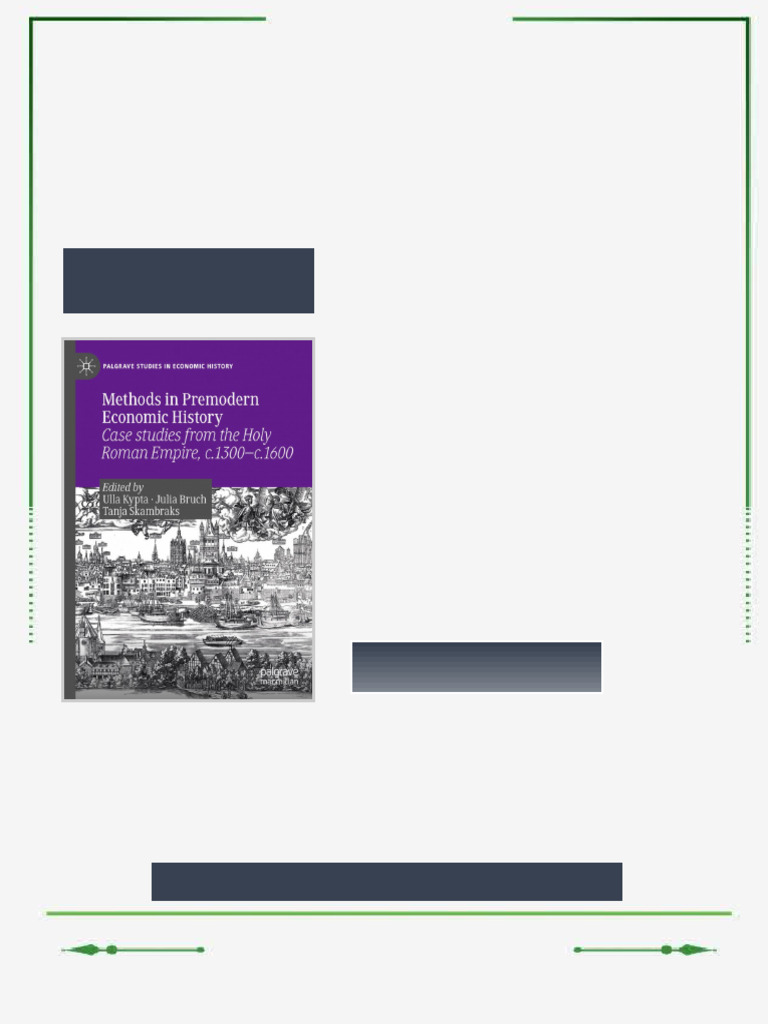Methods in Premodern Economic History: Case studies from the Holy Roman ...