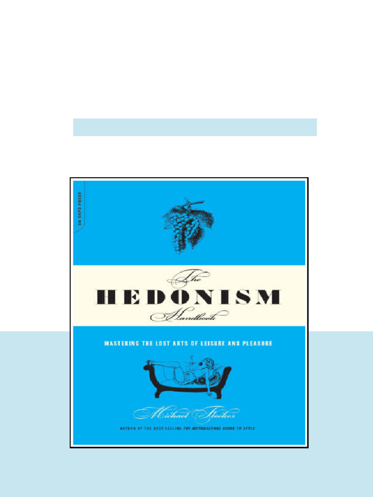 The Hedonism Handbook Michael Flocker No Waiting Time | PDF