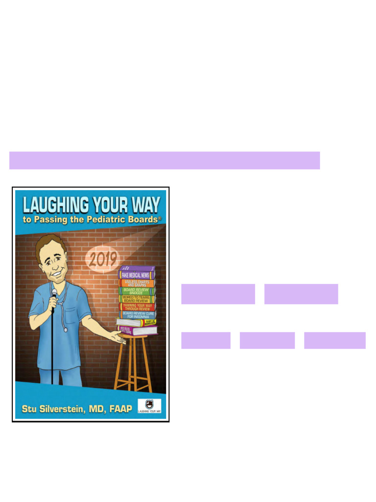 Laughing Your Way to Passing the Pediatric Boards 2019 The Seriously ...