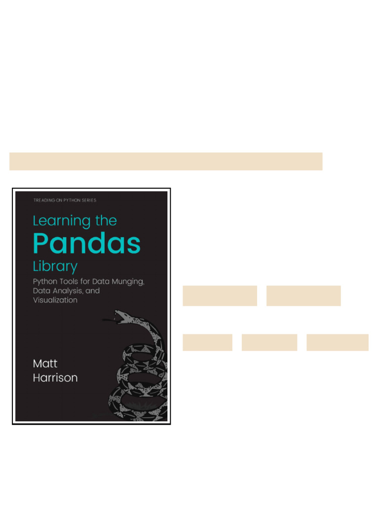 Learning the Pandas Library Python Tools for Data Munging Analysis and Visualization (Treading ...