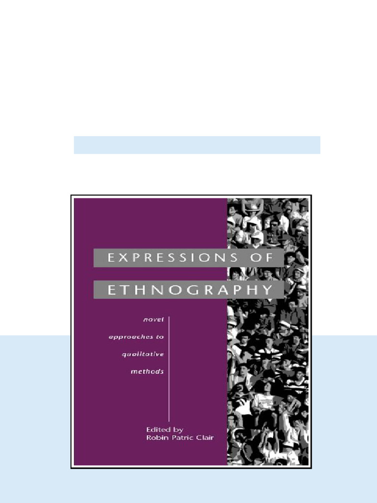 Expressions Of Ethnography Novel Approaches To Qualitative Methods Robin Patric Clair sample ...