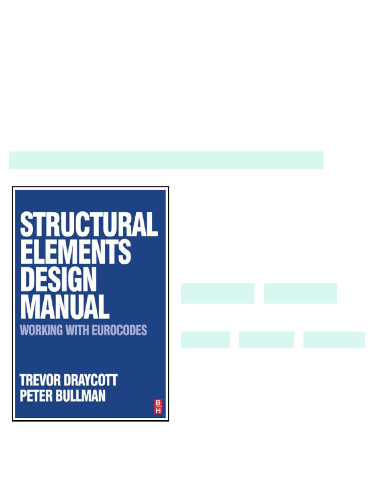 (Ebook) Structural Elements Design Manual: Working with Eurocodes by Trevor Draycott, Peter ...