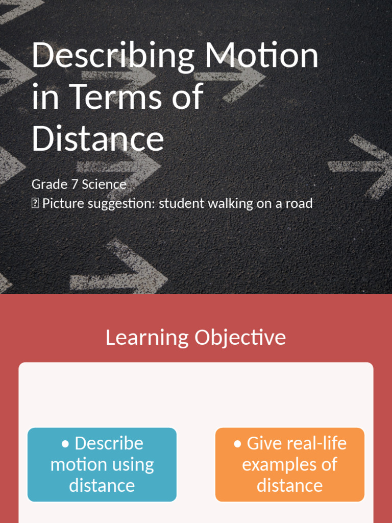 Motion in Terms of Distance With Pictures and Quiz | PDF