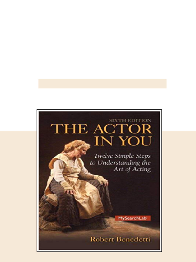 (eBook PDF) The Actor In You: Twelve Simple Steps to Understanding the ...
