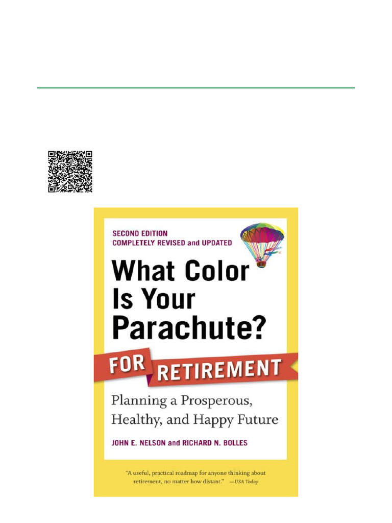 What Color Is Your Parachute? for Retirement, Second Edition Planning a ...