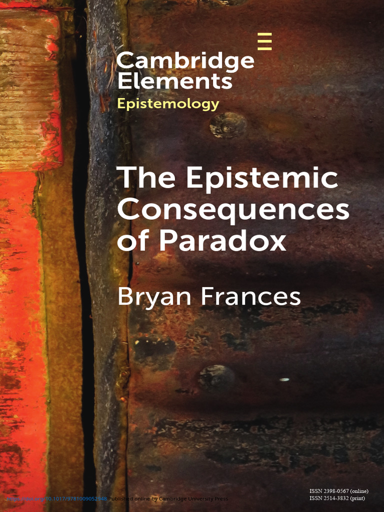 The Epistemic Consequences of Paradox (Bryan Frances) (Z-Library) | PDF ...