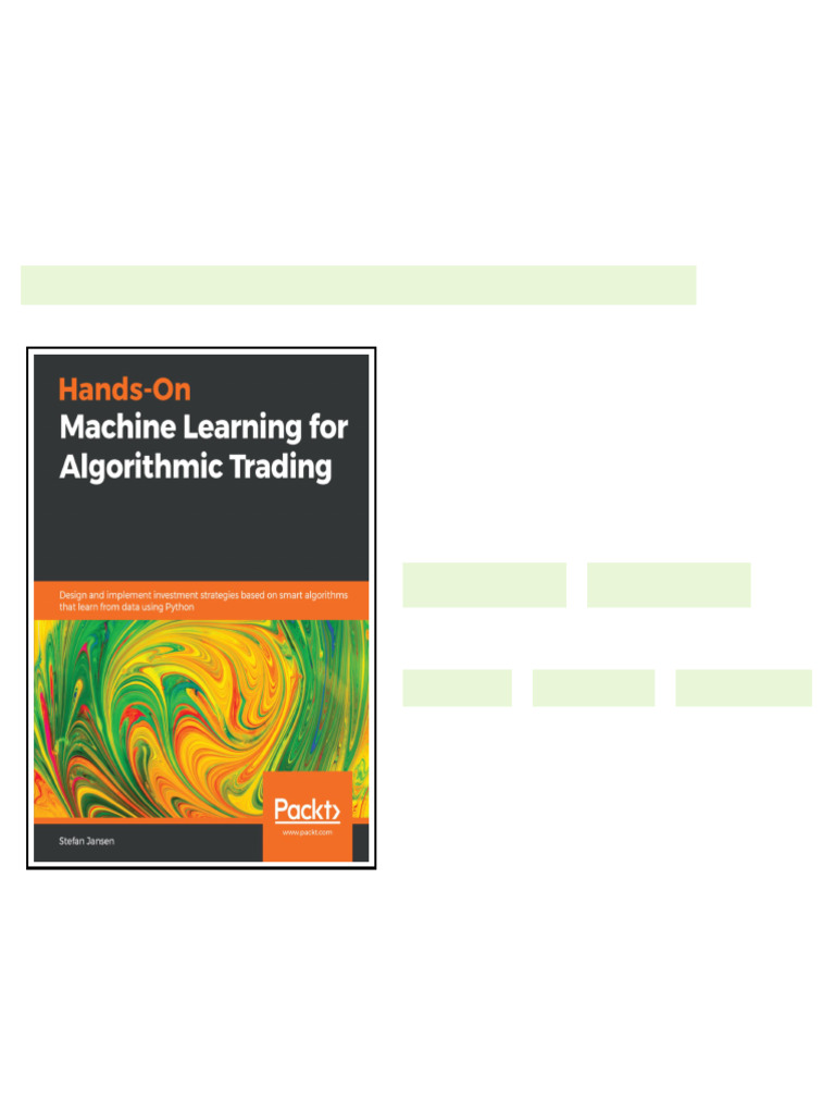 Hands On Machine Learning for Algorithmic Trading full chapters instanly | PDF | Machine Learning