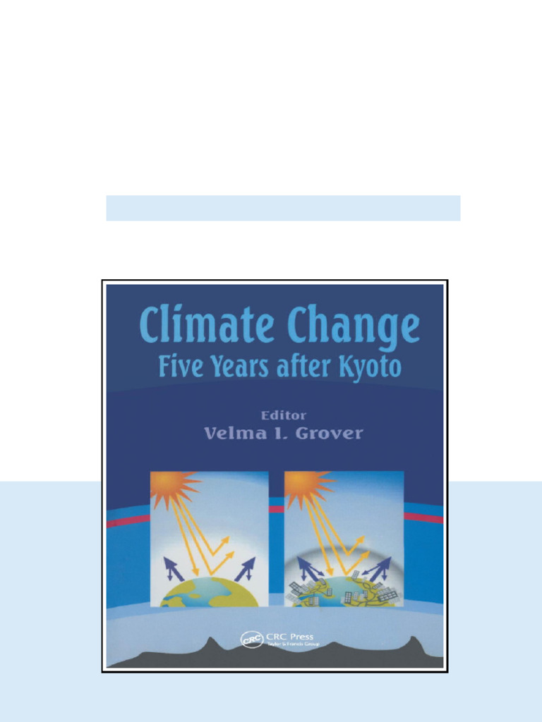 Climate Change Five Years After Kyoto 1st Edition V Grover Editor ...