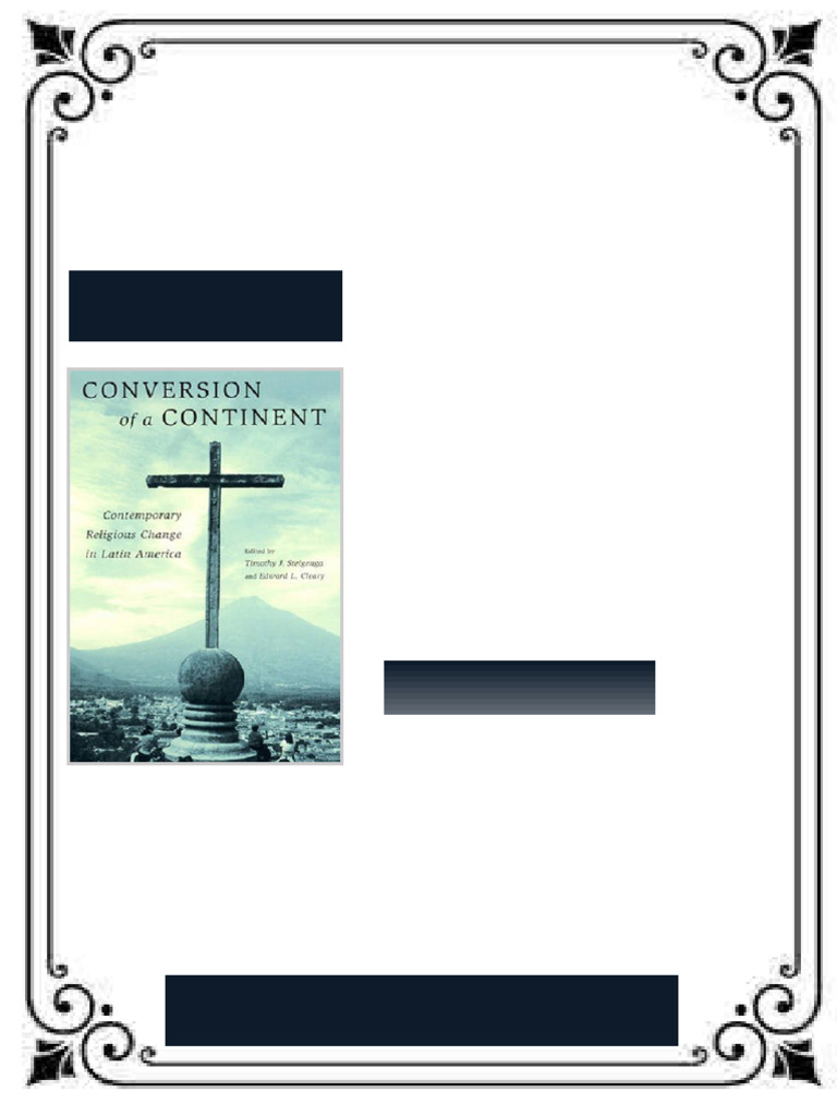 Conversion of a Continent Contemporary Religious Change in Latin ...