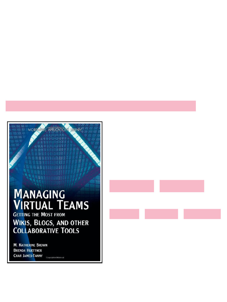 (Ebook) Managing virtual teams: getting the most from wikis, blogs, and ...
