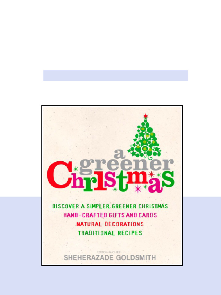 A Greener Christmas Sheherazade Goldsmith pdf available | PDF