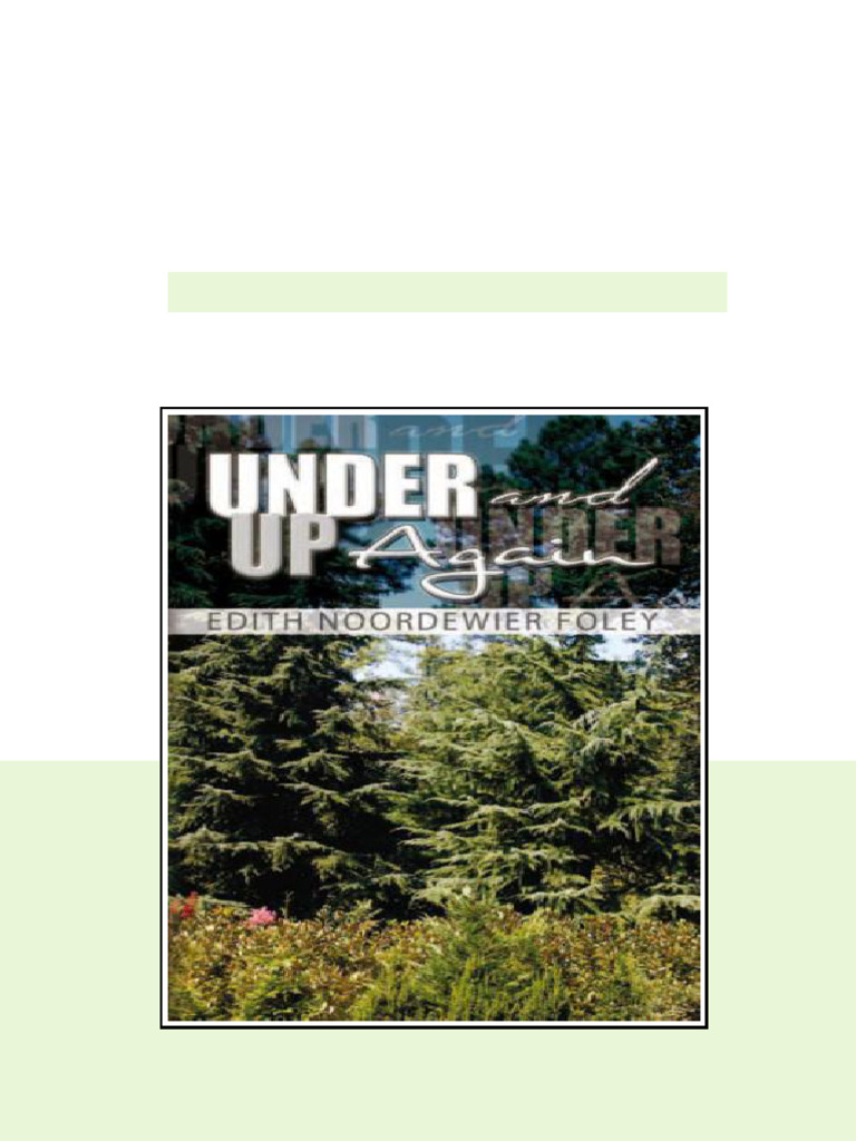Under And Up Again Foley Edith Noordewier full | PDF