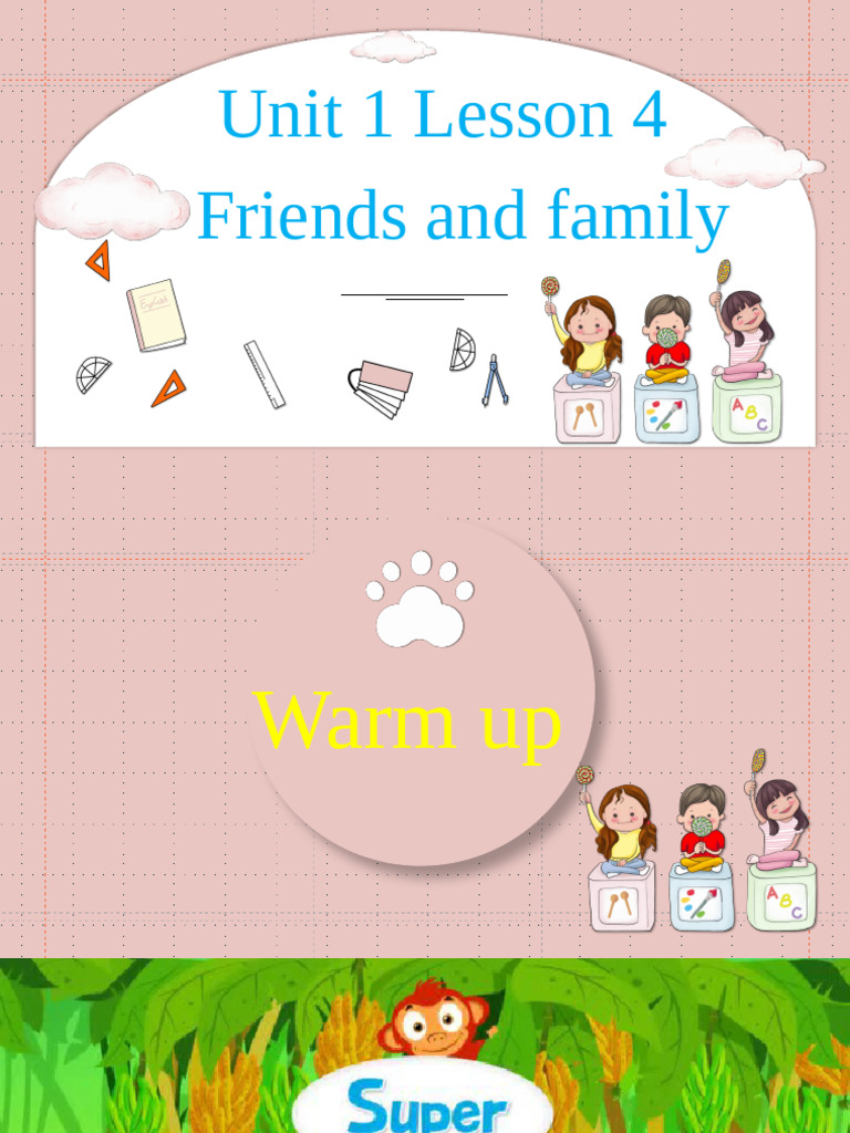 Unit 1 Lesson 4 Friends and family | PDF