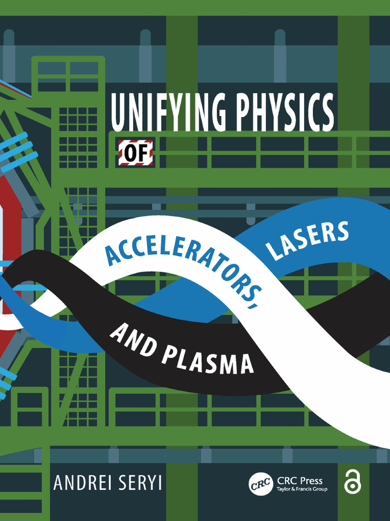 Unifying Physics | PDF | Particle Accelerator | Laser