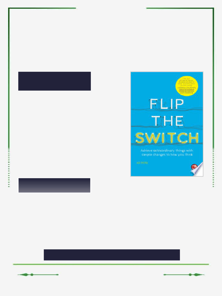 Flip the Switch Achieve Extraordinary Things with Simple Changes to How ...