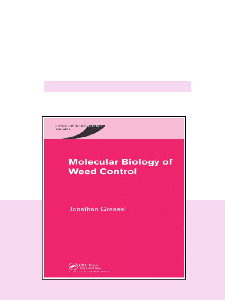 Molecular Biology Of Weed Control 1st Edition Jonathan Gressel Author ...