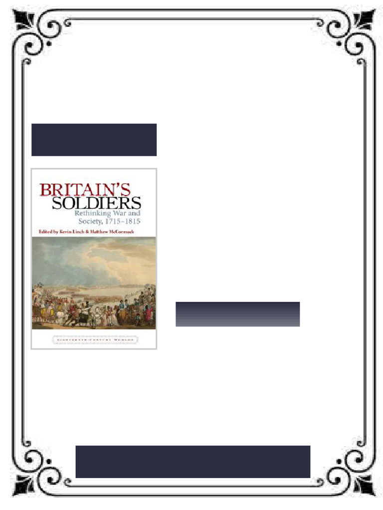 Britain s Soldiers Rethinking War and Society 1715 1815 1st Edition ...