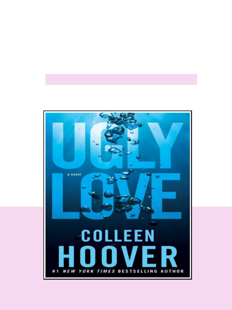 Ugly Love Colleen Hoover Hoover Colleen Full Access | PDF
