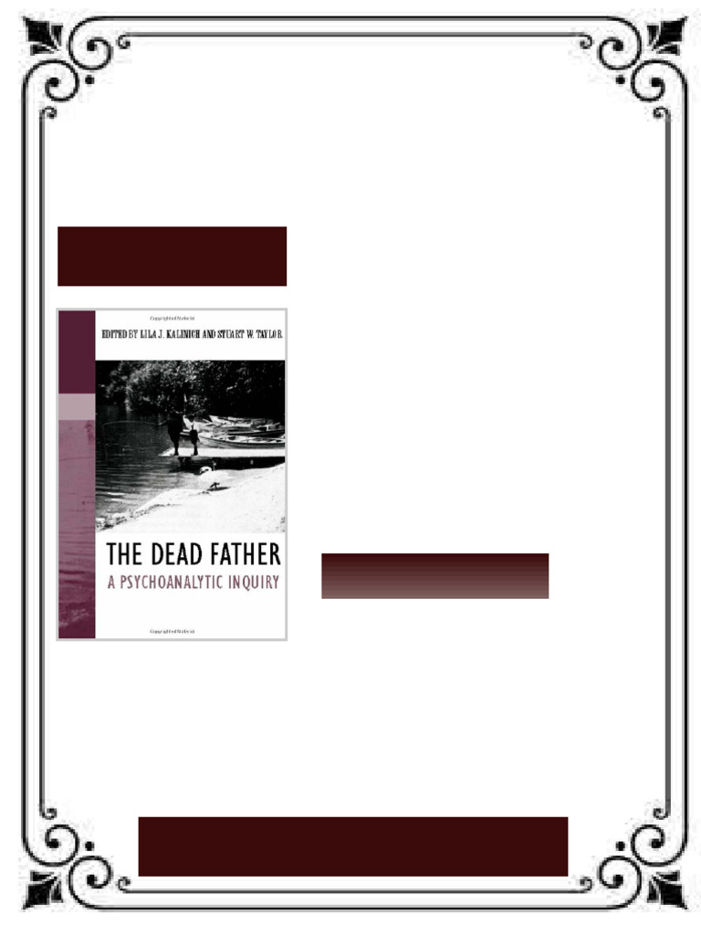 The Dead Father A Psychoanalytic Inquiry 1st Edition Lila J. Kalinich ...