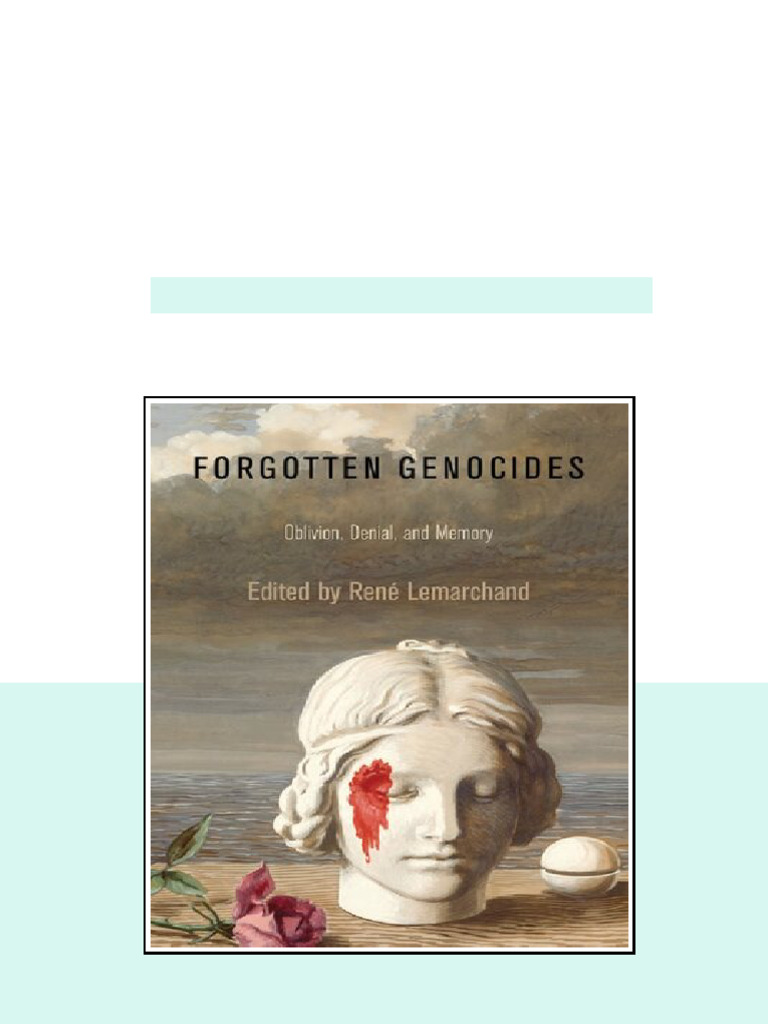 Forgotten Genocides Oblivion Denial And Memory Ren Lemarchand digital ...
