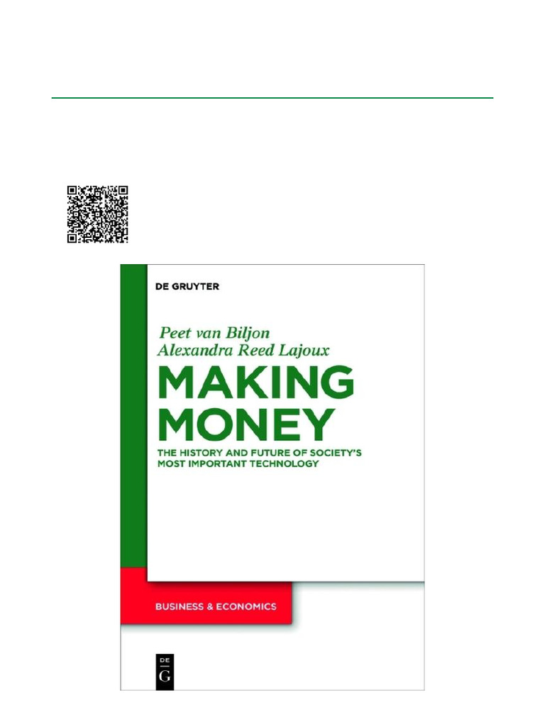 Making Money The History and Future of Society's Most Important Technology, 1st Edition ISBN ...
