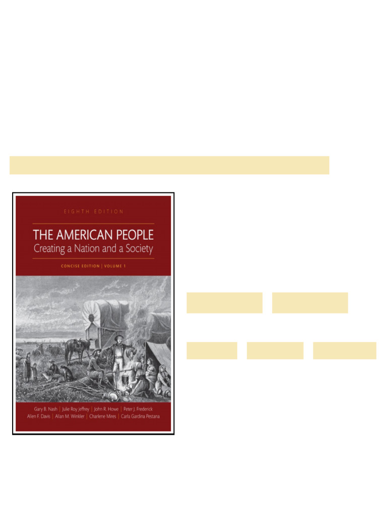 TThe American People Creating a Nation and a Society Volume 1 effrey ...