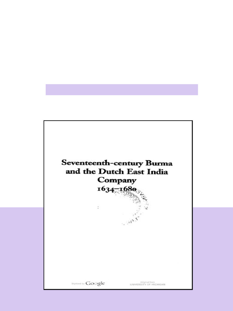 17th Century Burma And The Dutch East India Company 16341680 Wil O Dijk ...