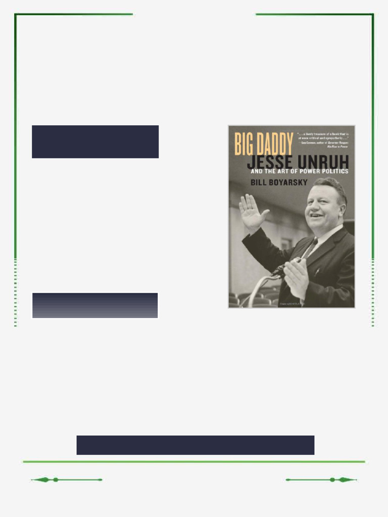 Big Daddy Jesse Unruh and the Art of Power Politics 1st Edition Bill ...