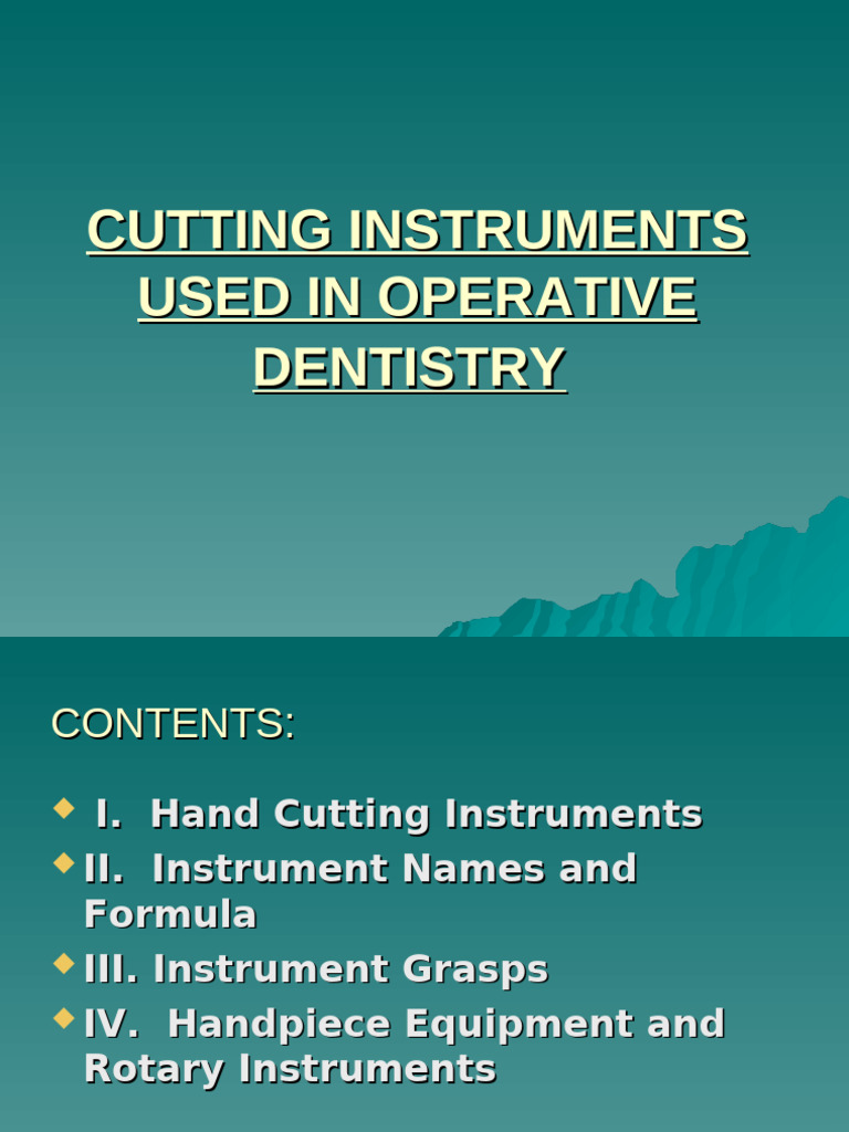 Operative Dentistry Cutting Instruments | PDF | Mechanical Engineering