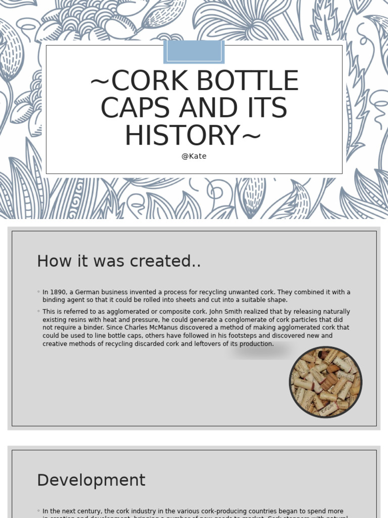 Cork Bottle Caps and Its History | PDF