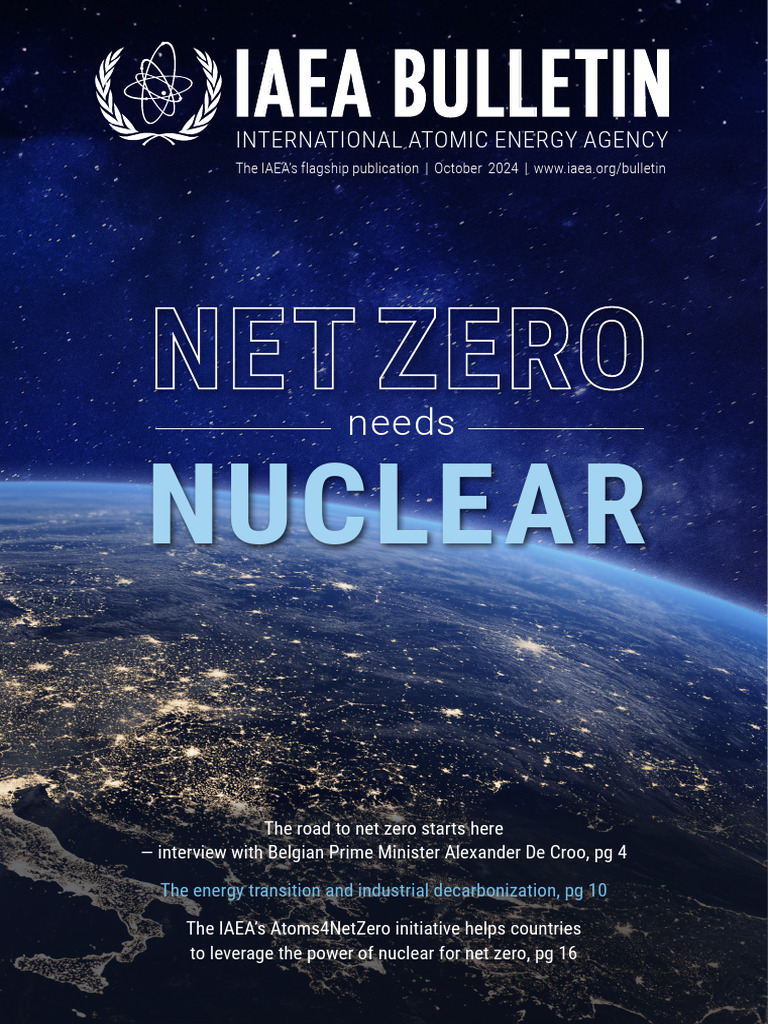 Net Zero Needs Nuclear IAEA Bulletin 1735534208 | PDF | International ...