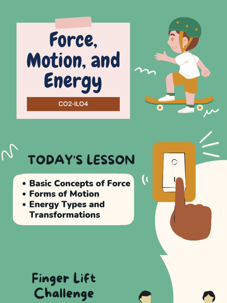 Force Motion and Energy | PDF | Force | Velocity