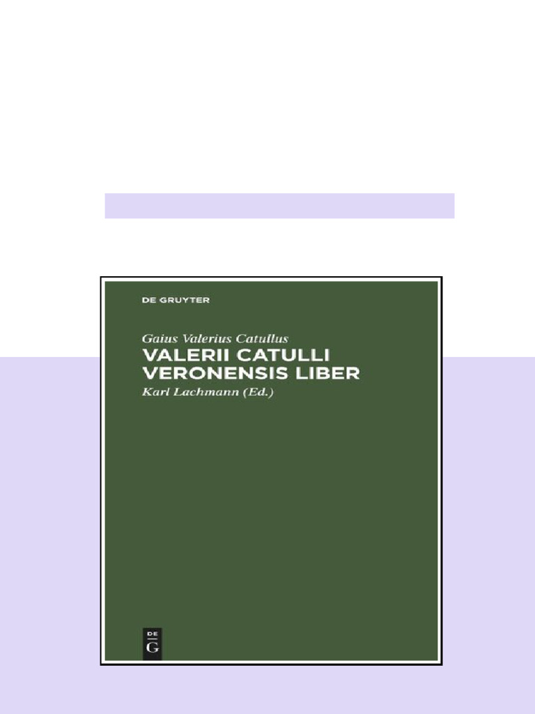 (Ebook) Valerii Catulli Veronensis liber by Gaius Valerius Catullus ...