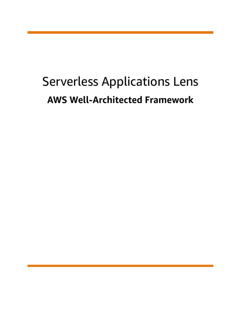 AWS Serverless Applications Lens | PDF | Amazon Web Services | Cloud Computing
