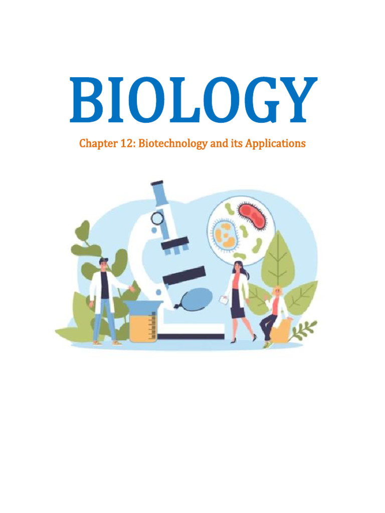 Chapter -12 Biotechnology and Its Applications | PDF | Genetically Modified Organism | Genetic ...