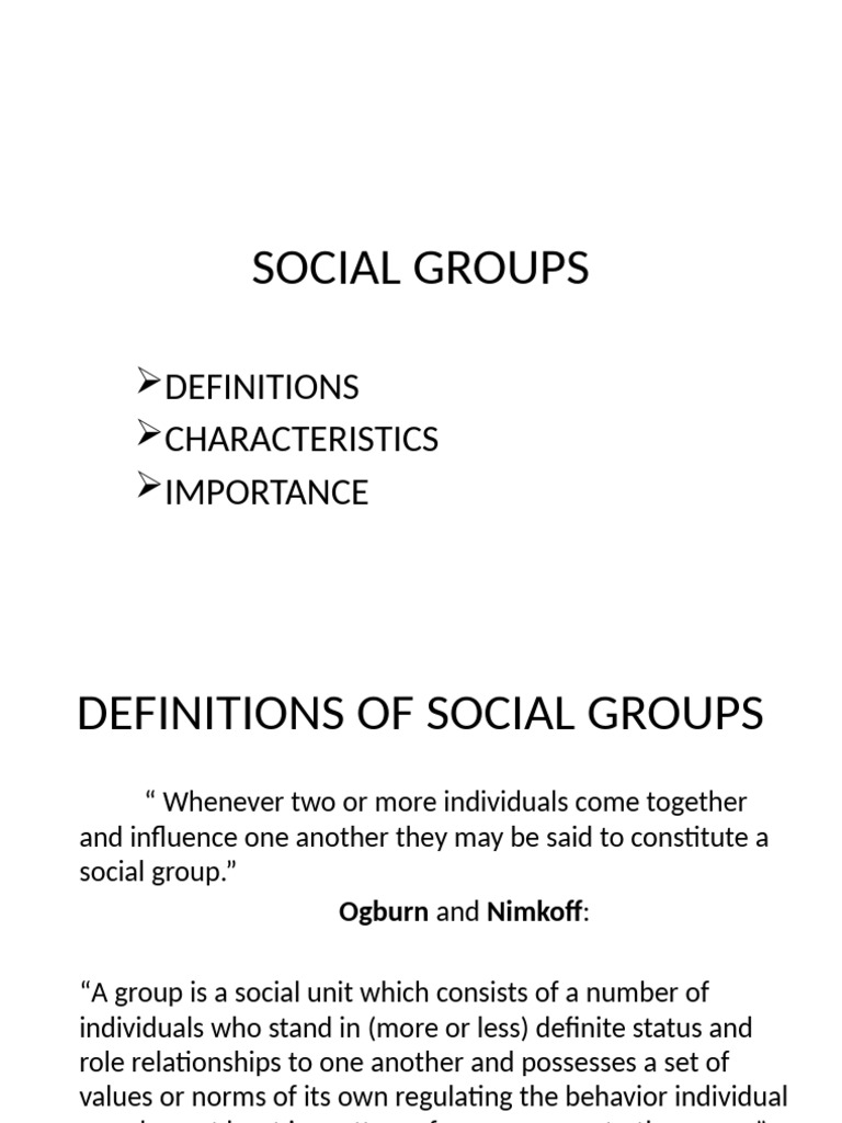 Social Group-Definition - Characteristics & Importance | PDF | Social ...