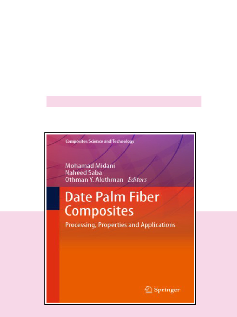 Date Palm Fiber Composites Processing Properties And Applications 1st ...
