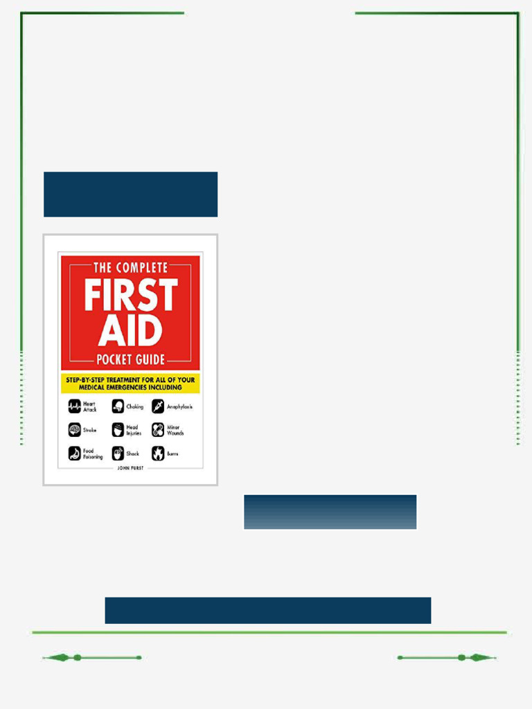 The Complete First Aid Pocket Guide Step by Step Treatment for All of ...
