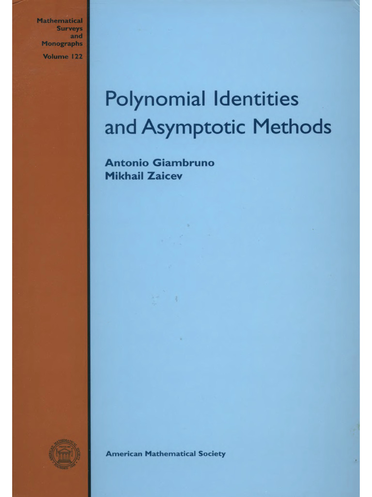 Giambruno, Zaicev - Polynomial Identities and Asymptotic Methods%2 | PDF