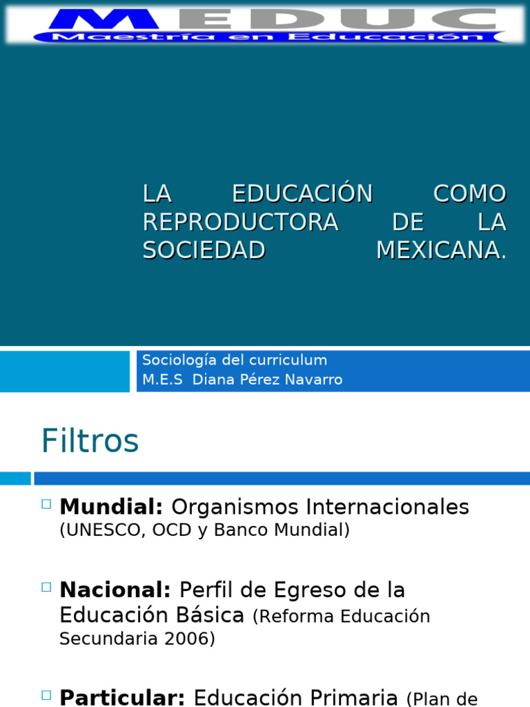 La Educación Como Reproductora de La Sociedad Mexicana | PDF ...