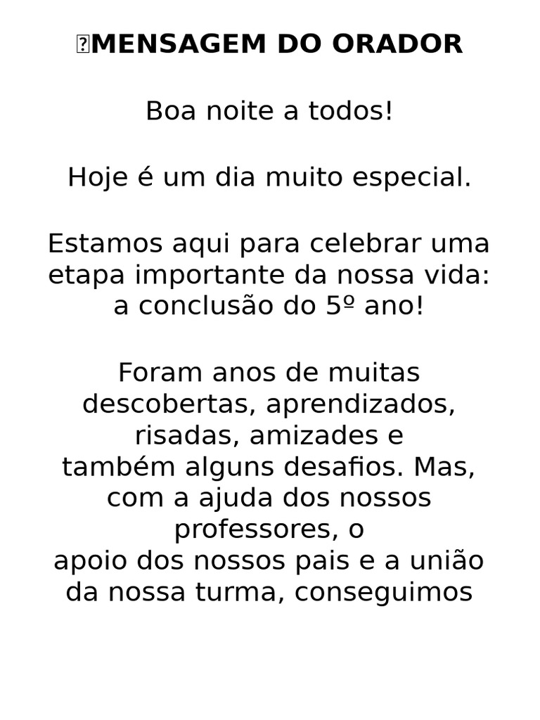 ? Mensagem Do Orador Da Turma Do 5º Ano Maynara Boa Noite a Todos! Hoje ...